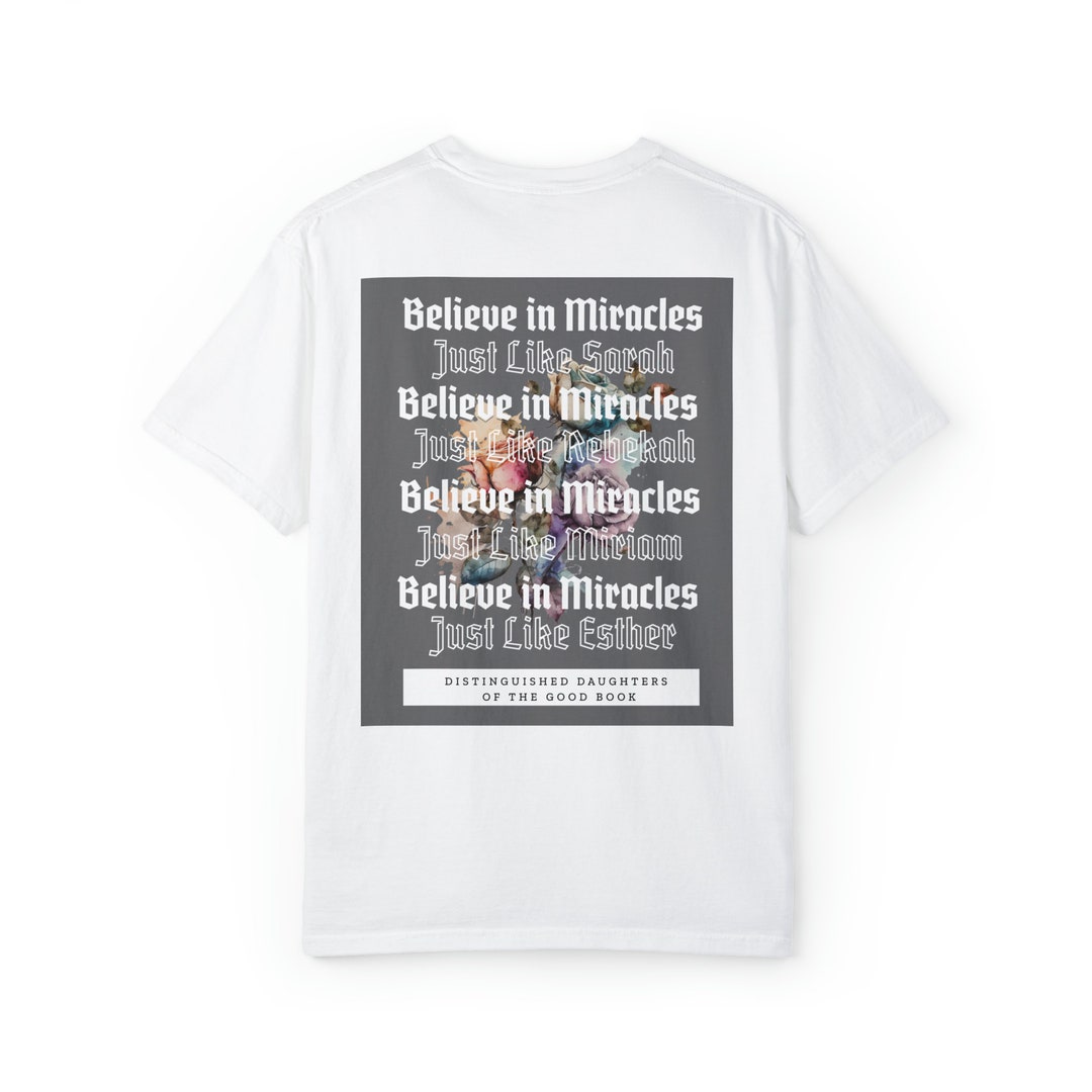 Believe in Miracles T-shirt - Etsy
