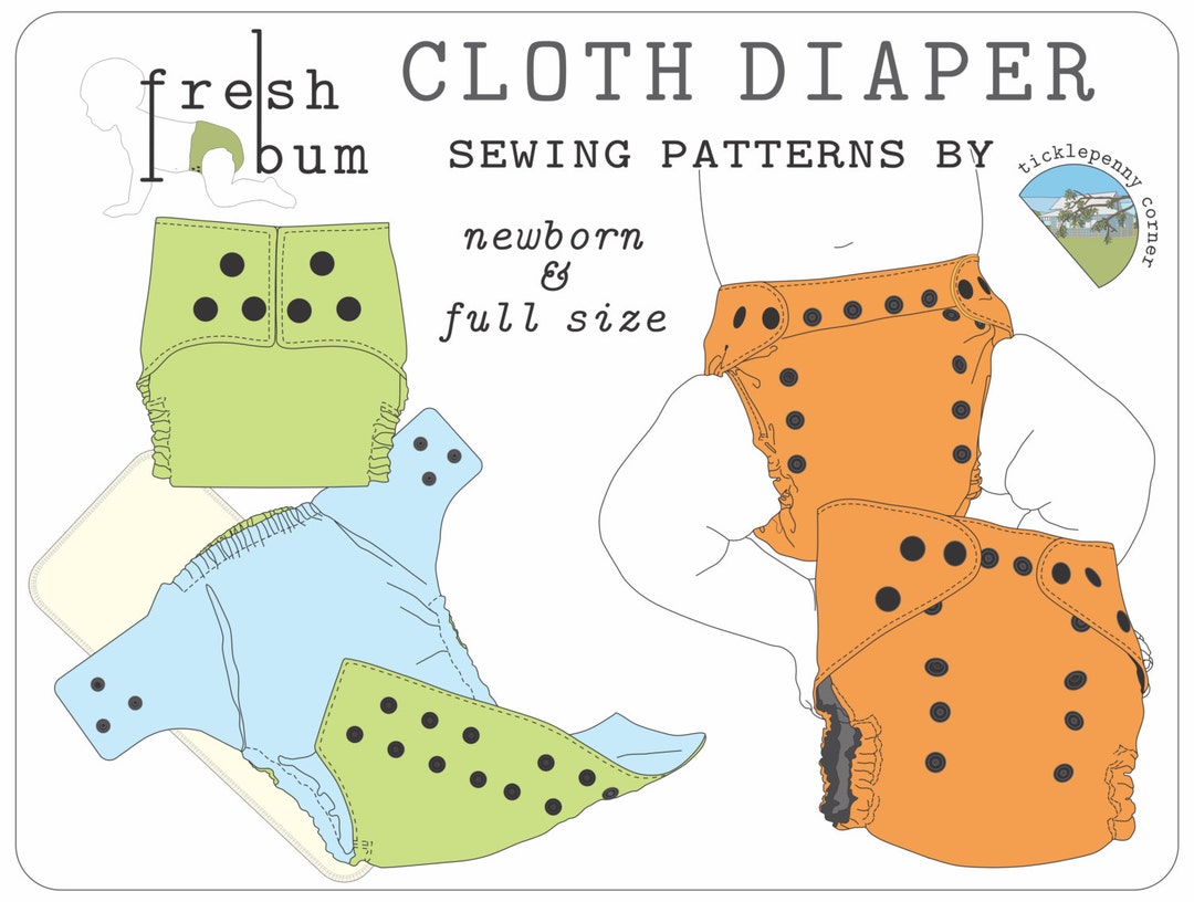 Fresh Bum Pocket Style Cloth Diaper Sewing Pattern Both Sizes: Newborn ...
