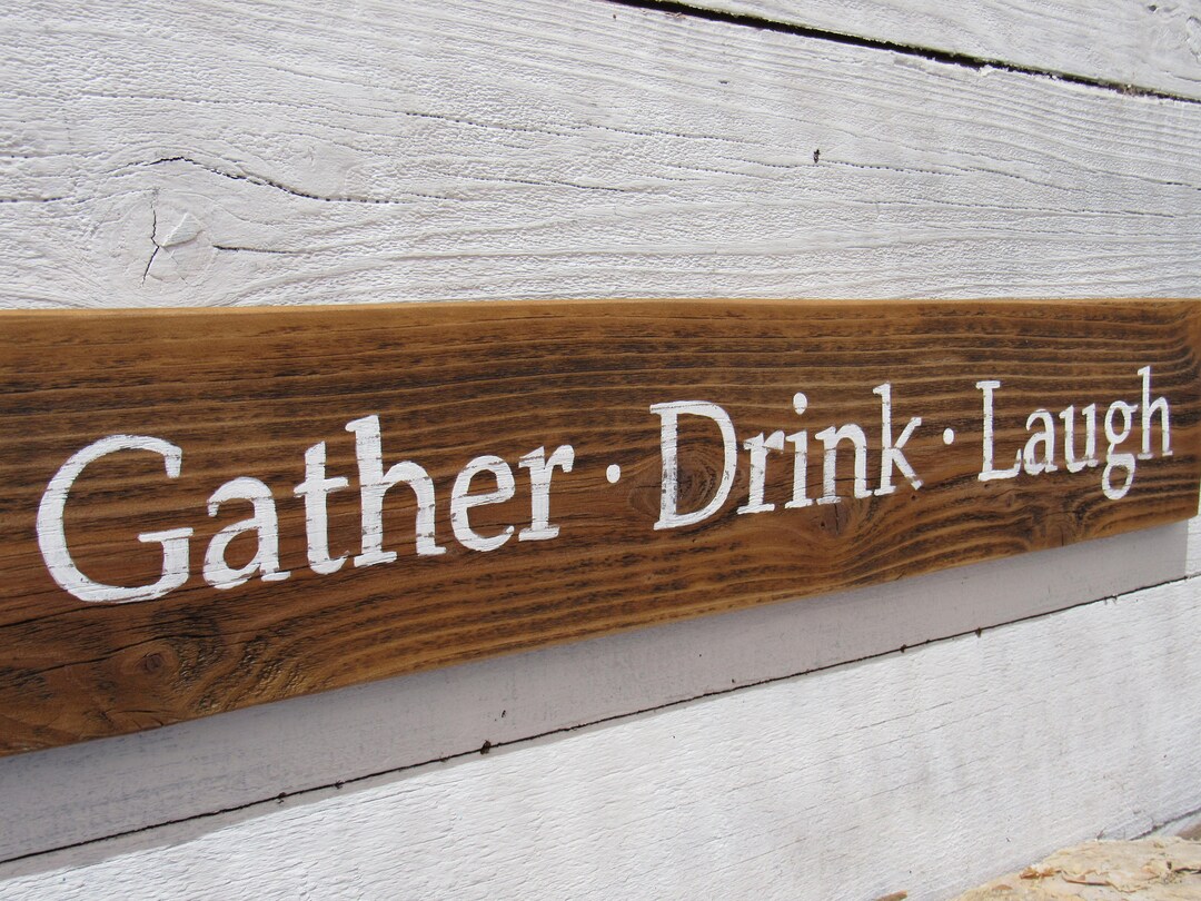 Gather Sign, Gather Wood Sign, Gather Wall Decor, Gather Drink Laugh ...