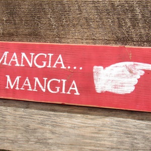 Mangia Mangia Sign Italian Kitchen Decor Directional Hand Sign Red ...