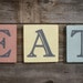 Eat, Eat Sign, Eat Sign for Kitchen, Eat Sign Wood, Eat Sign Decor, Eat ...