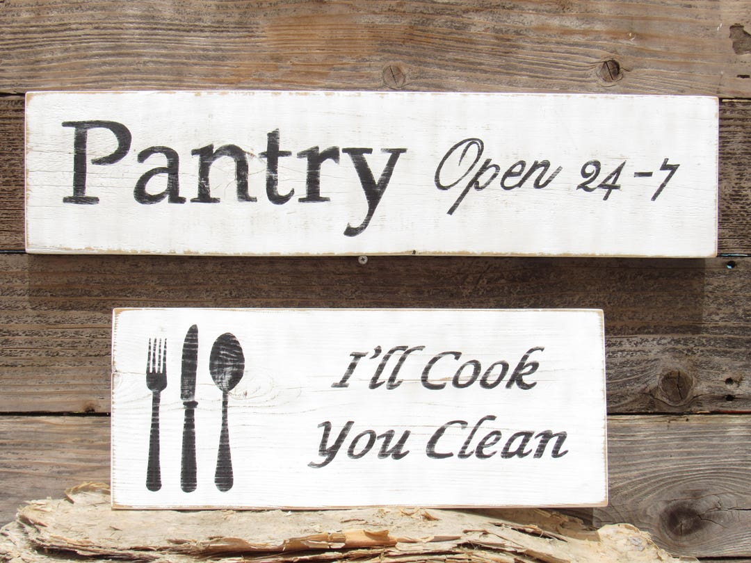 Pantry Sign, Kitchen Sign, Kitchen Decor, I'll Cook You Clean, Cooking ...