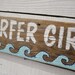 Surfer Girl Sign Beach Ocean Coastal Decor Hand Painted Naturally Aged ...