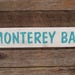 Monterey Bay Sign, Monterey Bay, Monterey California, Coastal Decor ...