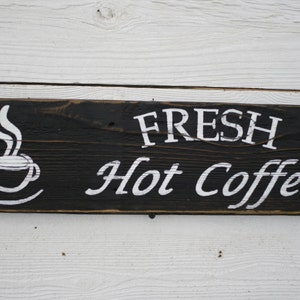 Coffee Sign Fresh Hot Coffee Sign Coffee Mug Coffee Cup Farmhouse Decor ...