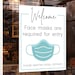 Welcome Please Wear A Mask Sign - Social Distancing Sign - Face Masks ...