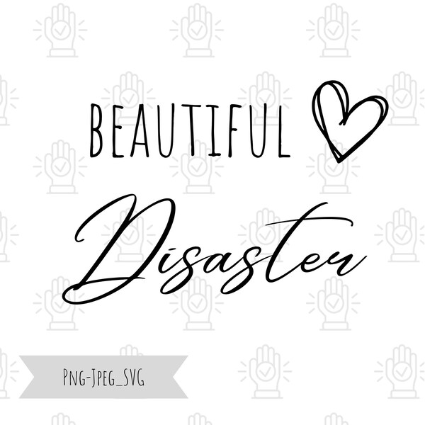 Beautiful Disaster Svg - Etsy