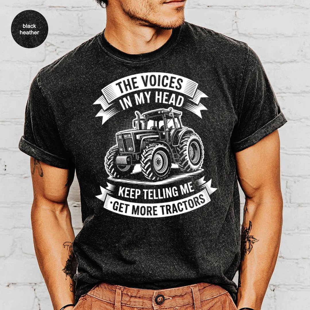 Funny Tractor T-shirts, Voices in My Head, Farmer Gift Idea, Get More ...