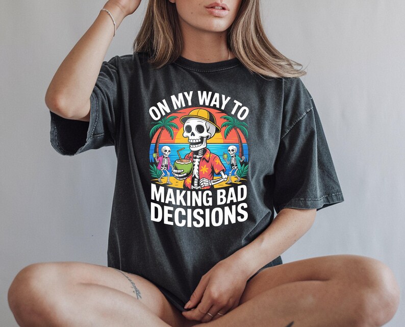 Funny Vacation Shirt Making Bad Decisions, Skeleton Beach Tee, Tropical ...