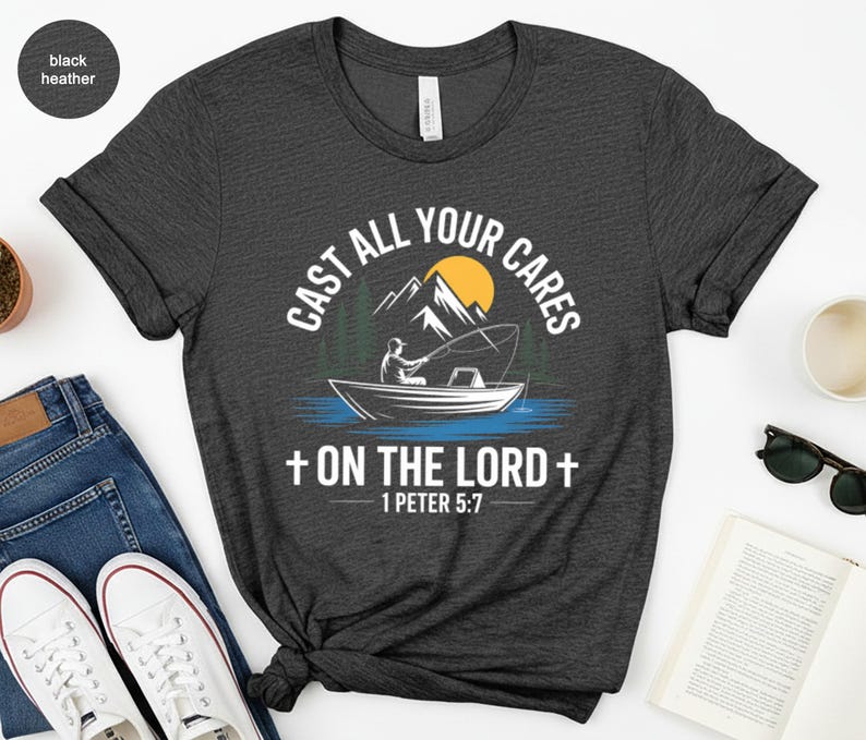 Christian Fishing Shirt, Bible Verse 1 Peter 5 7 Tee, Faith Outdoors ...