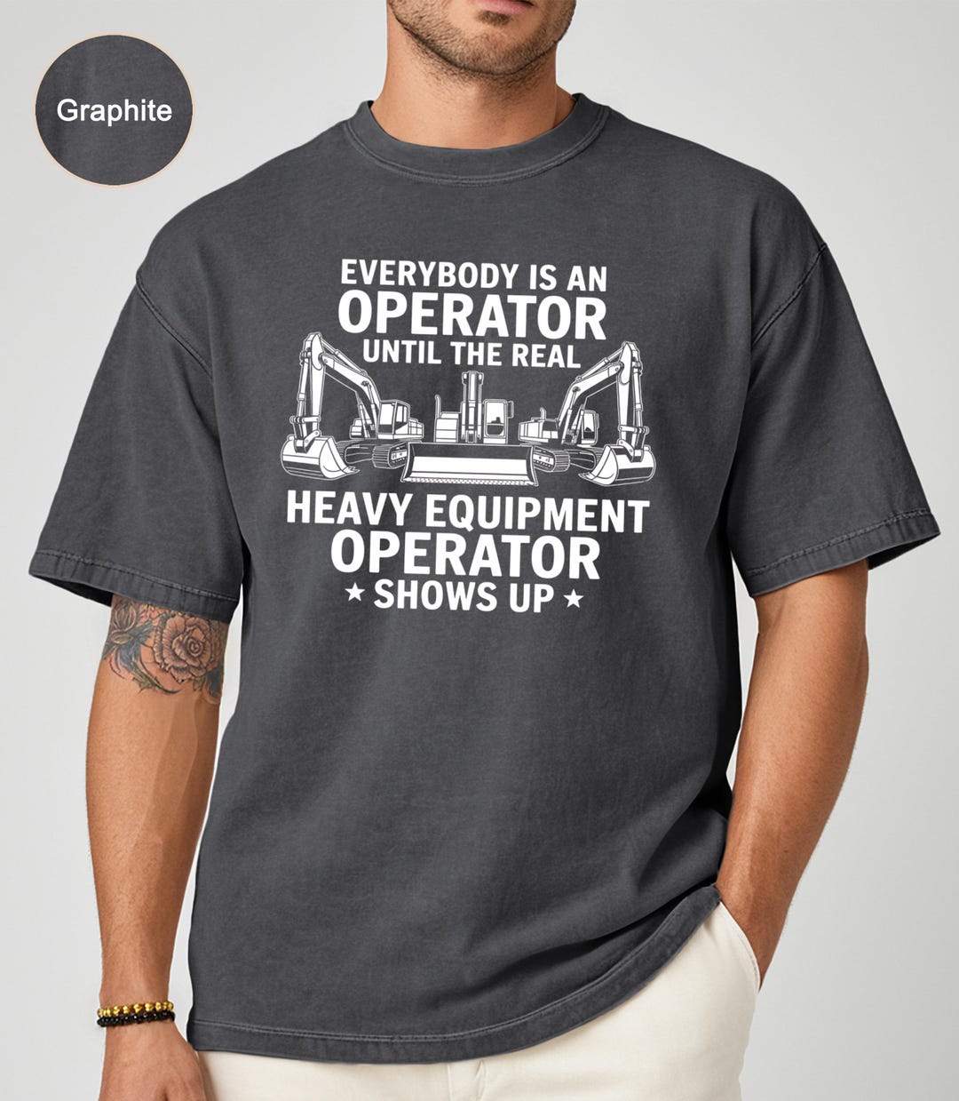 Heavy Equipment Operator Comfort Colors T-shirts, Excavator T-shirt ...