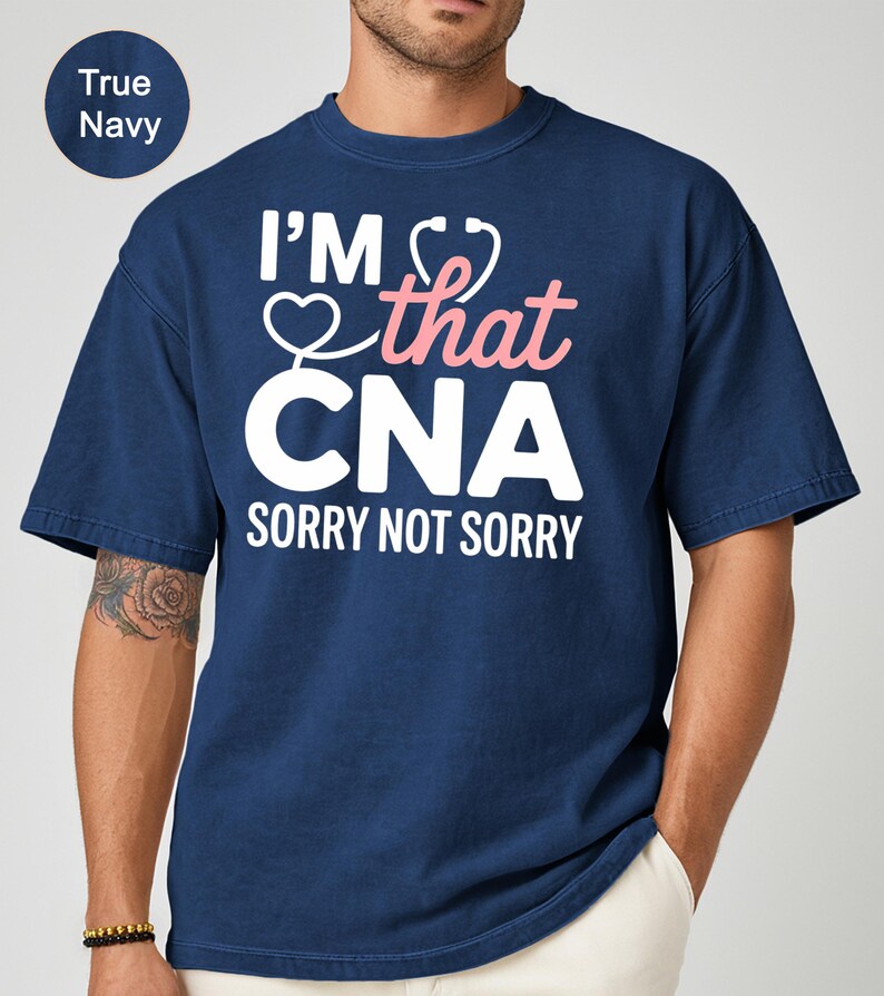 CNA Comfort Colors Shirts, I'm That CNA, Certified Nursing Assistant ...