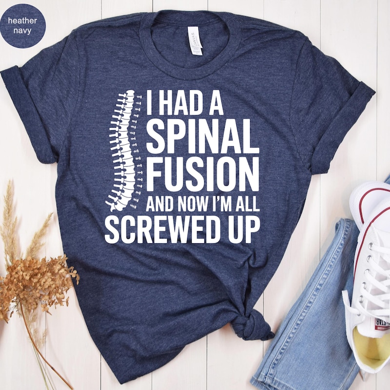 Funny Spinal Fusion Shirt - Etsy