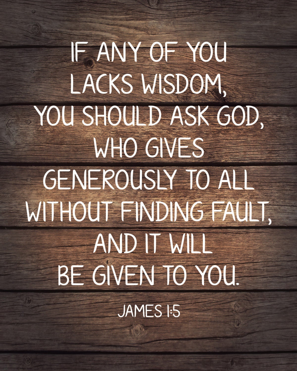 If any of you lacks wisdom you should ask God... James 1:5 | Etsy If any of you lacks wisdom you should ask God... James 1:5 | Etsy