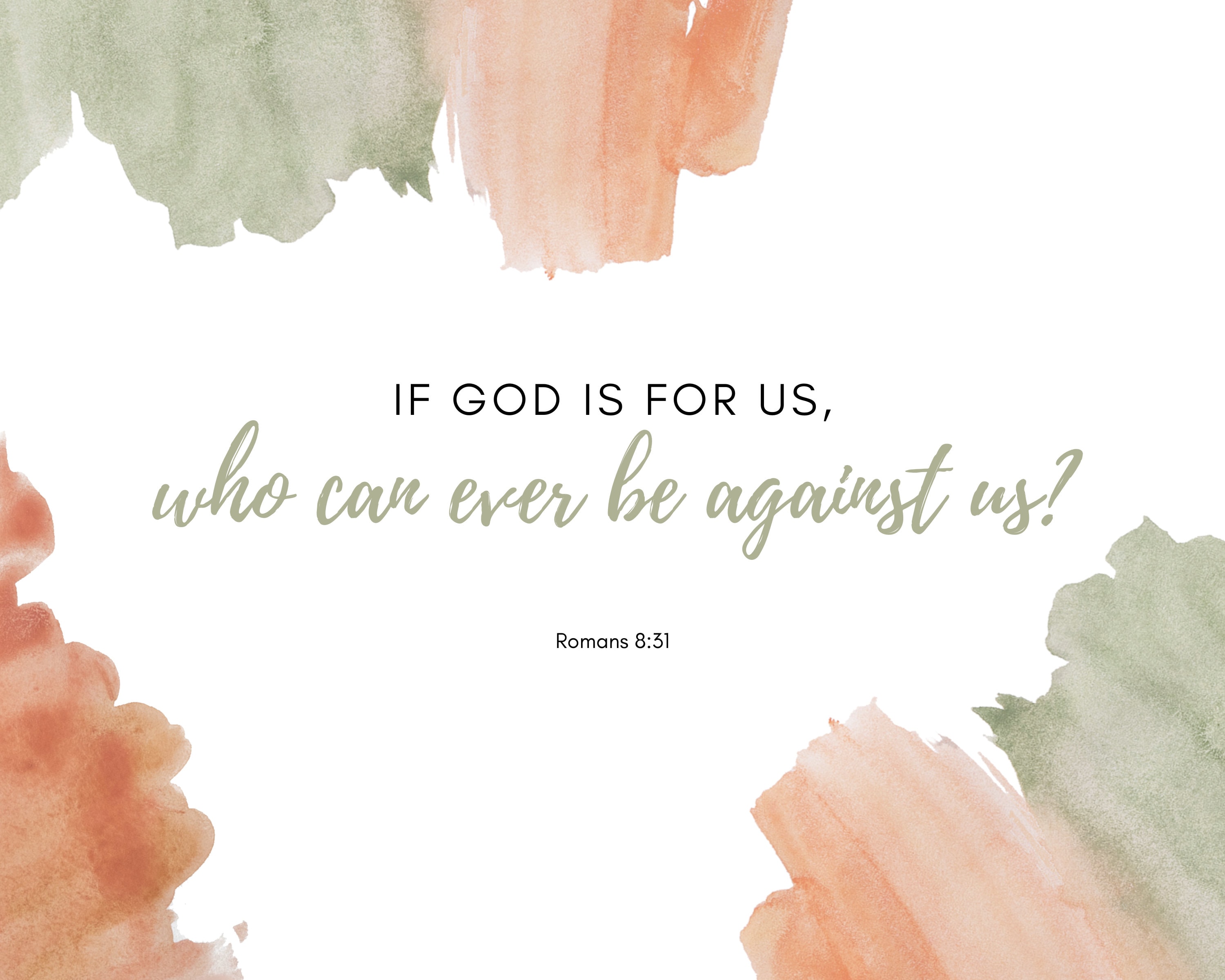 If God is for Us, Who Can Ever Be Against Us? | Romans 8:31 | Verse ...