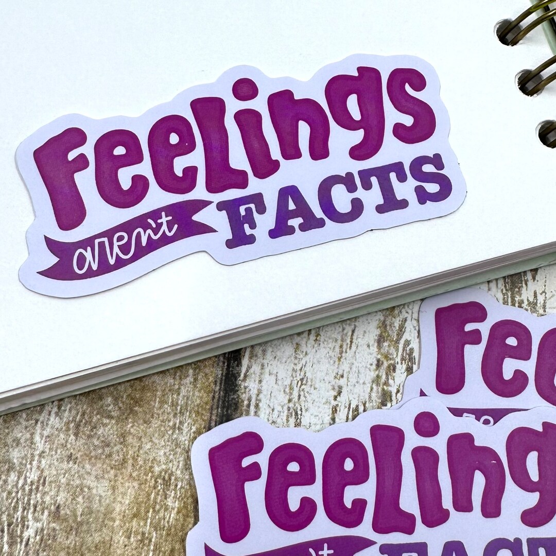 Feelings Aren't Facts Matte Die Cut Sticker, Lettering Decal - Etsy