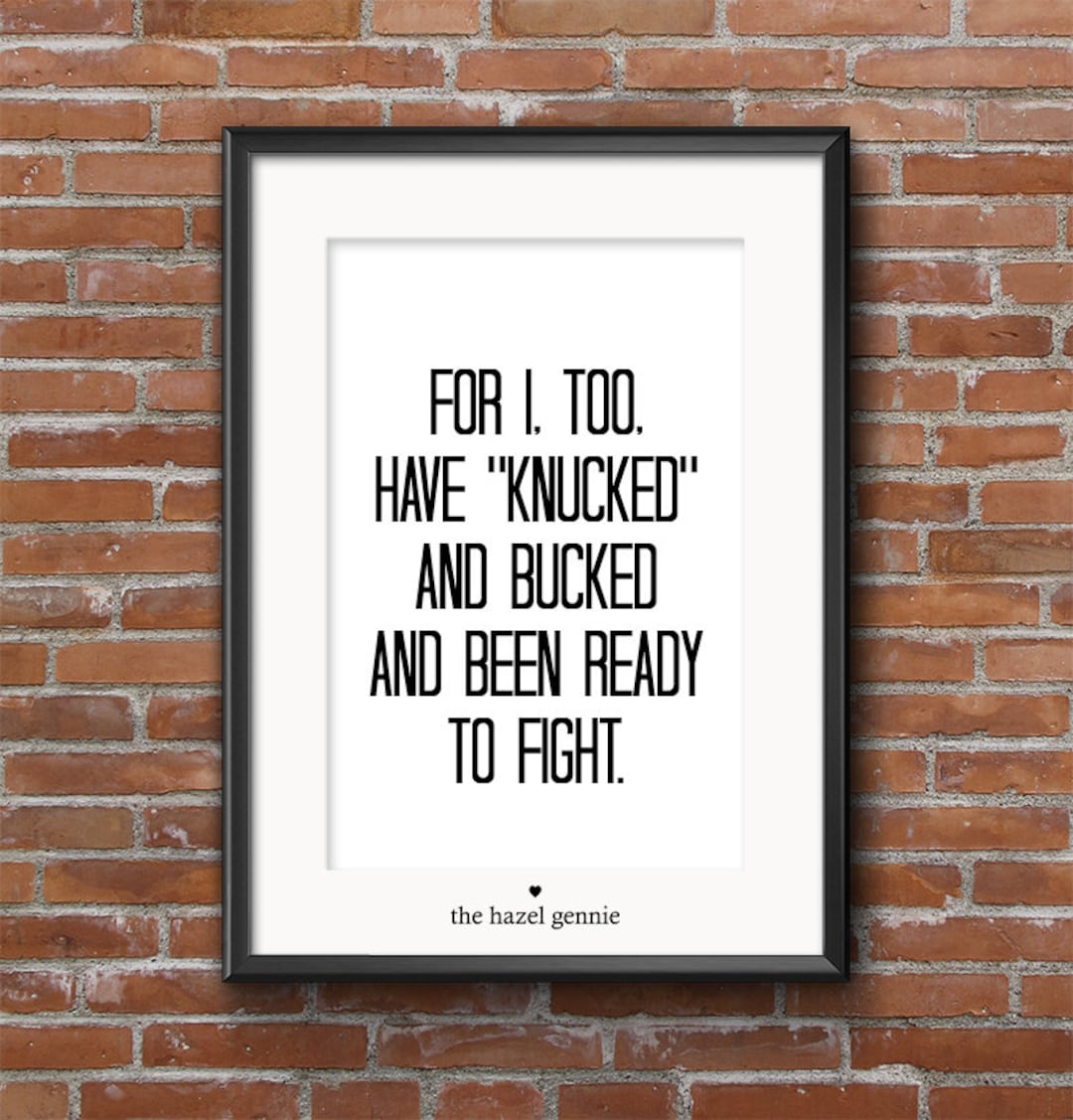 For I, Too, Have "knucked" and Bucked and Been Ready to Fight. Foil ...