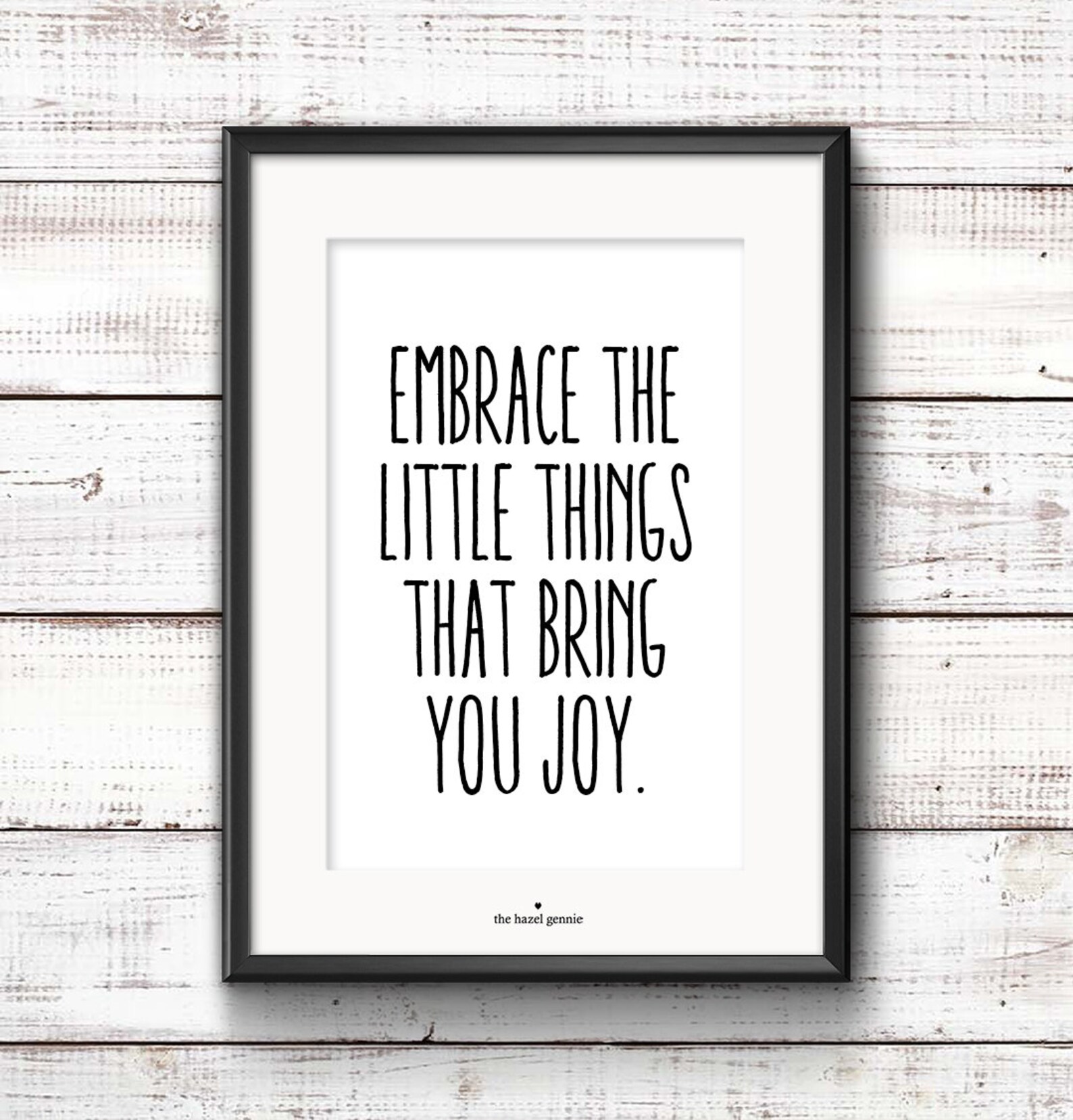 Digital Download: Embrace the Little Things That Bring You Joy Instant ...