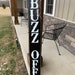 Large Welcome Signs, Buzz off Sign, Buzz off Porch Sign, Front Door ...