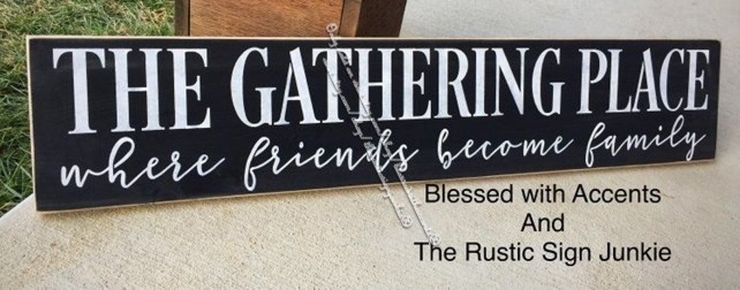 The Gathering Place Sign, Farmhouse Sign, Wood Gather Sign, Rustic ...