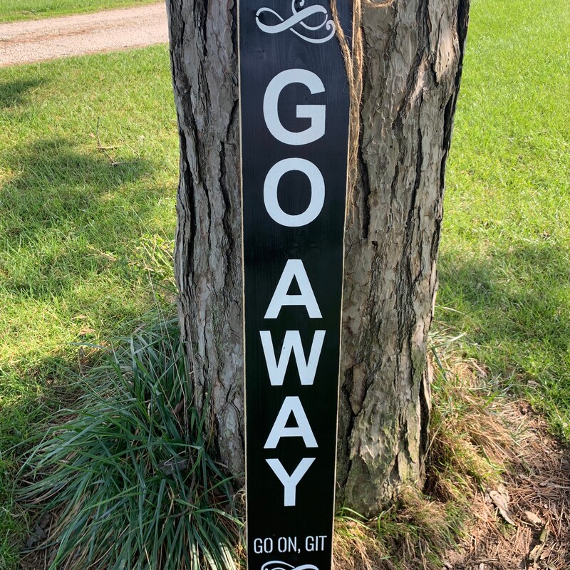Go Away Porch Sign - Etsy