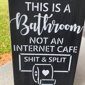 Bathroom Humor Sign, Funny Potty Humor, Shit and Split, Bathroom Sign ...