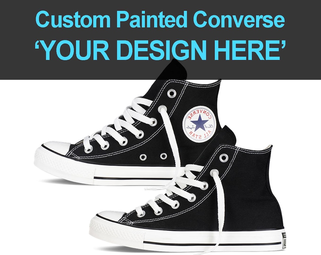 Custom Converse Painted Shoes Choose Your Design Hand Painted Converse ...