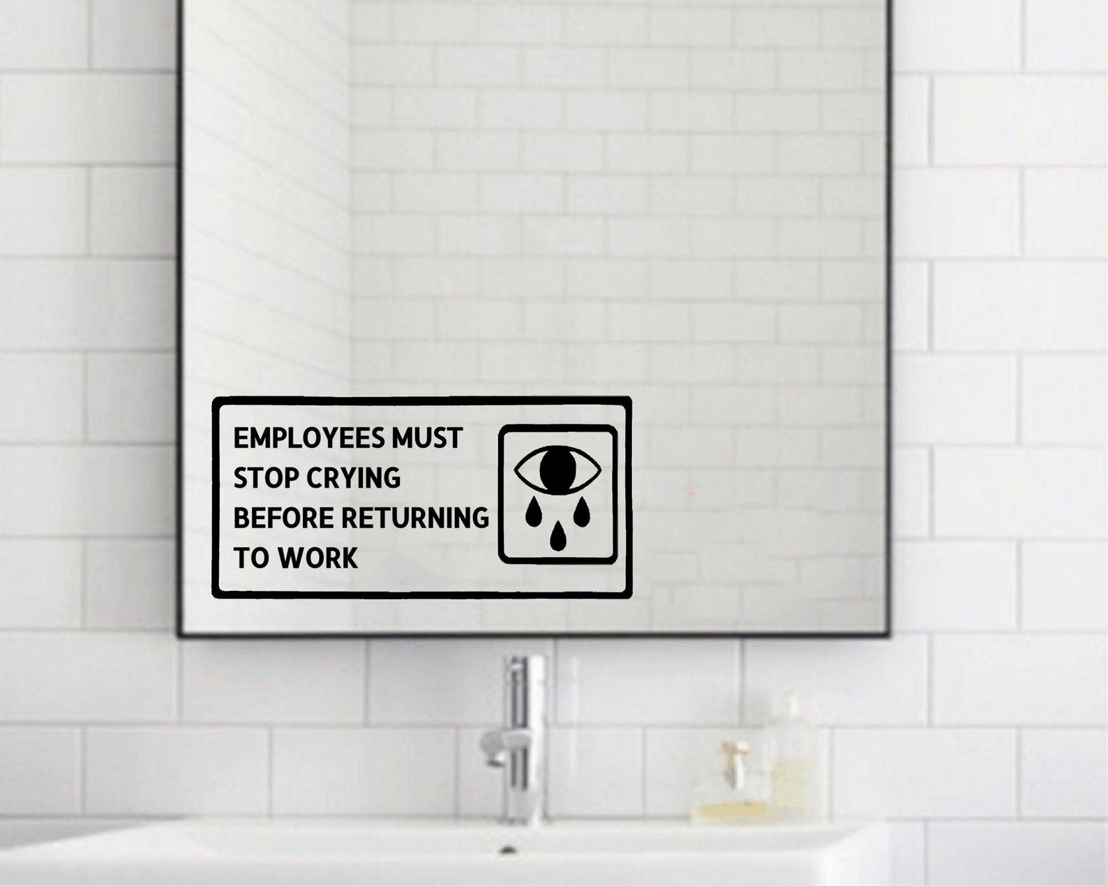 Employees Must Stop Crying Vinyl Decal Wash Your Hands | Etsy