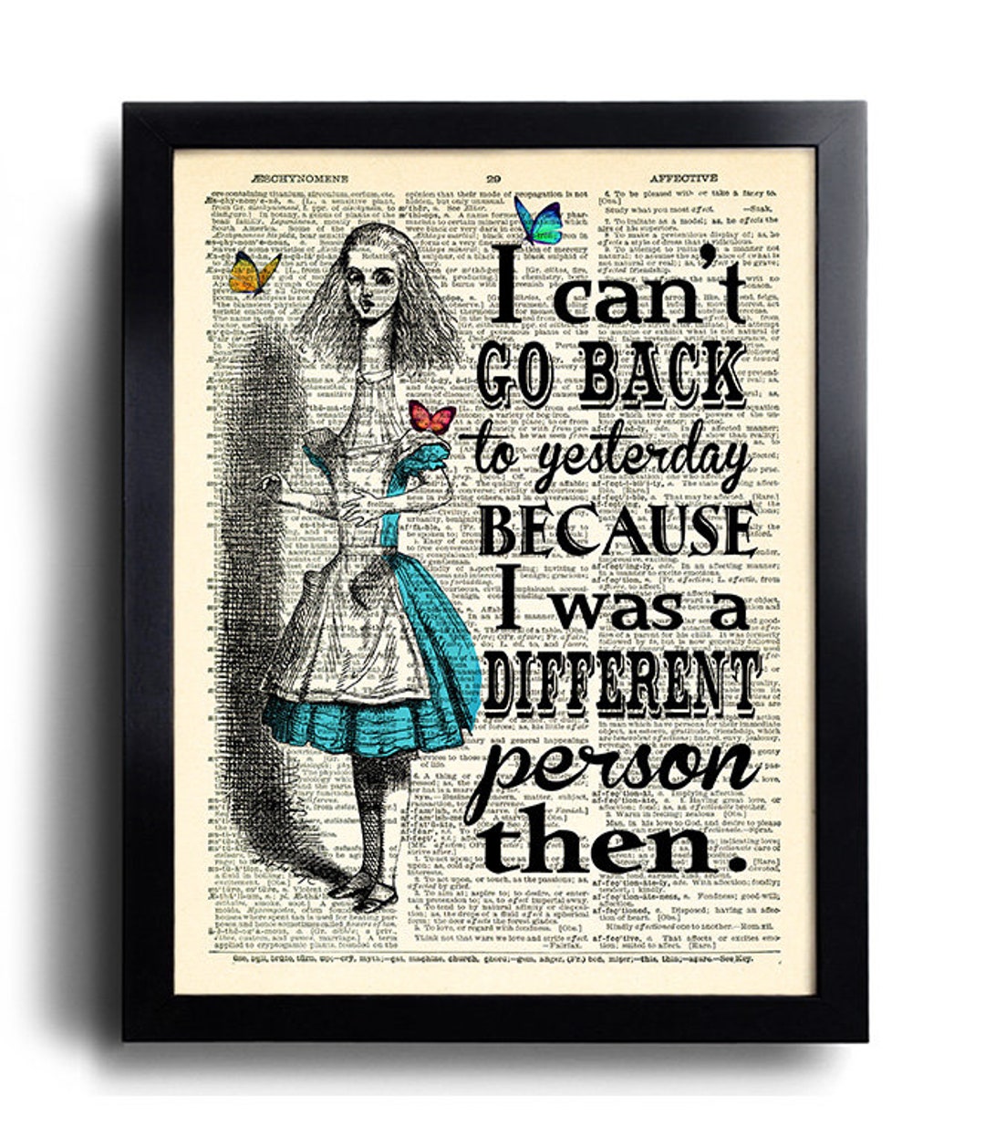 Alice in Wonderland Print I Can't Go Back to Yesterday Quotes Art Print ...