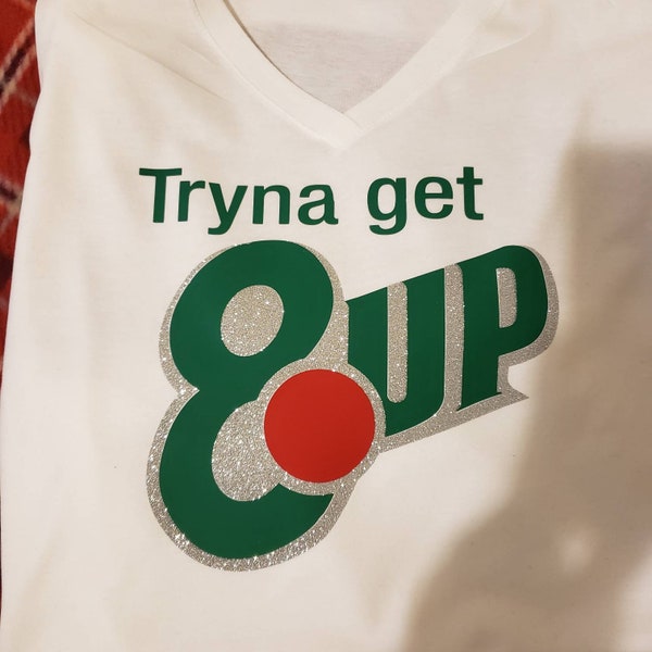 Tryna Get 8up Svg - Etsy
