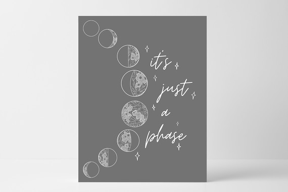 It's Just a Phase Moon Poster Wall Art Instant Download | Etsy