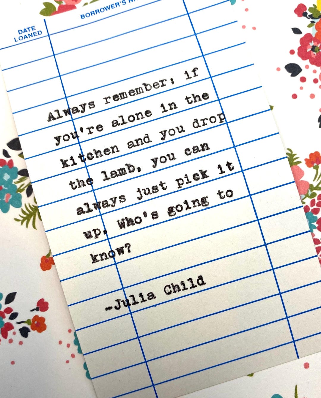 Julia Child Quote- Humorous- Encouragement- Hand Typed on Library Due ...