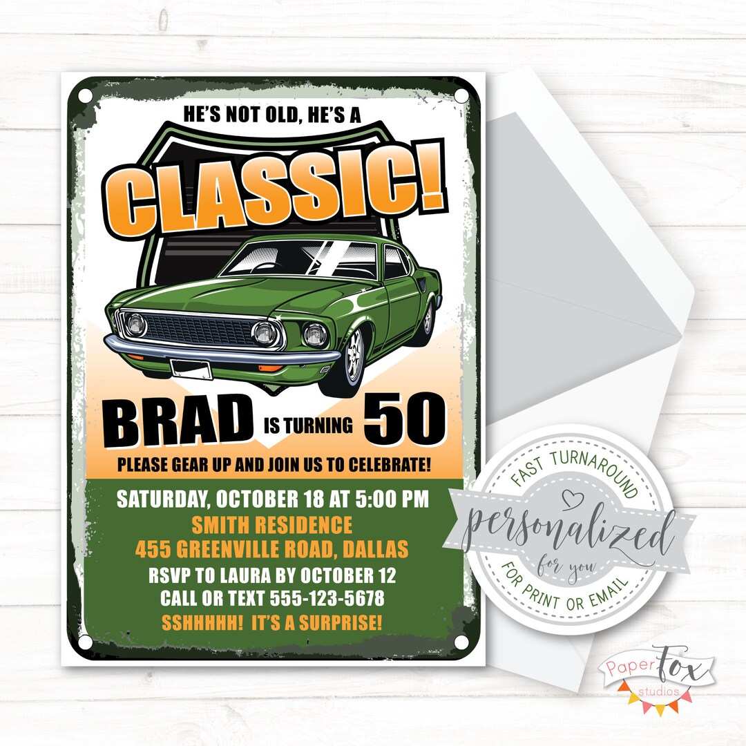 ANY Age, 50th Birthday Invitation, 65th, Etc., Classic Car Invitation ...