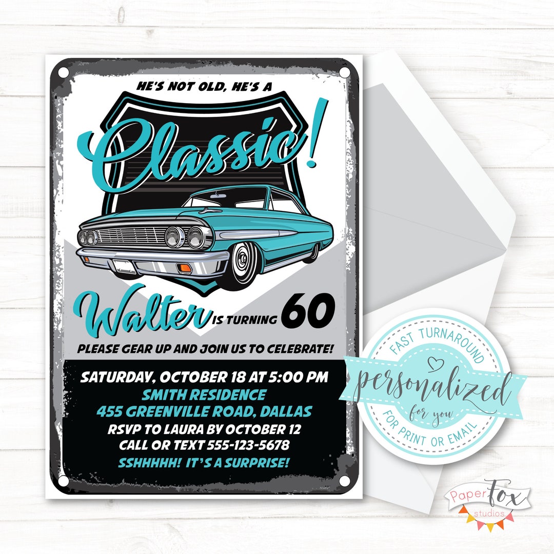 ANY Age, 60th Birthday Invitation, 70th, 65th, Etc., Classic Car ...
