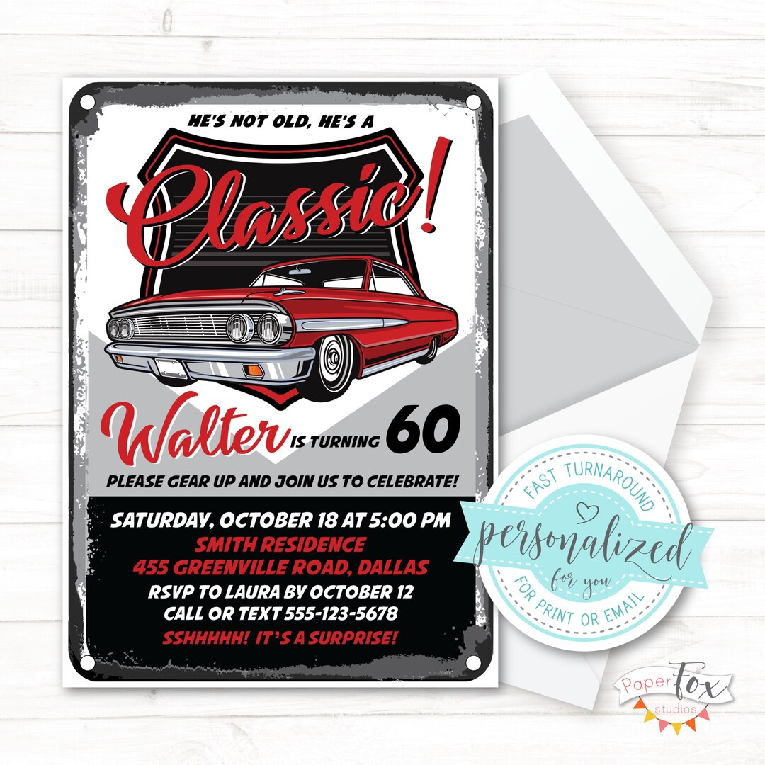 ANY Age, 60th Birthday Invitation, 70th, 65th, Etc., Classic Car ...