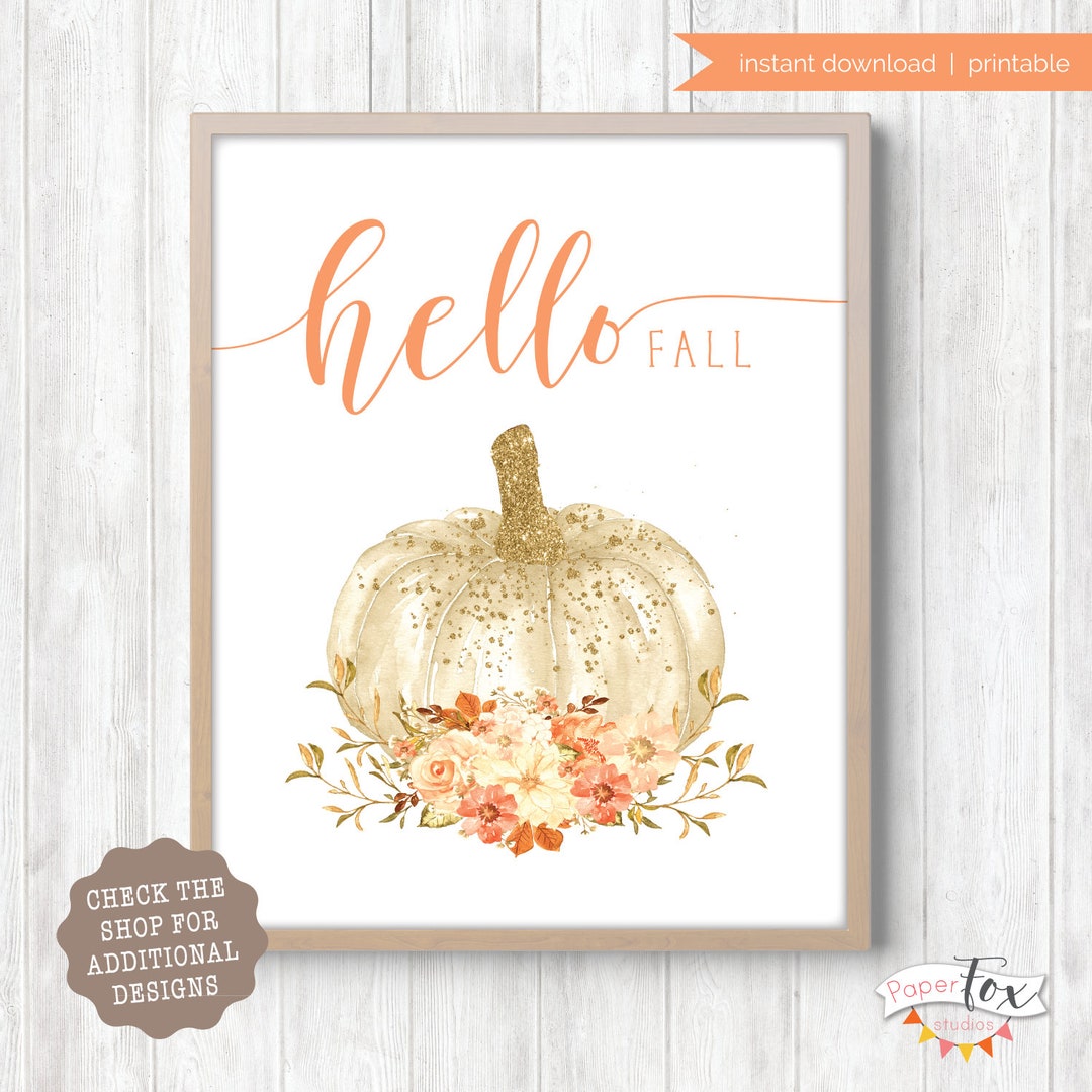 Hello Fall Sign, Fall Decor, Fall Printable, Thanksgiving Printable ...