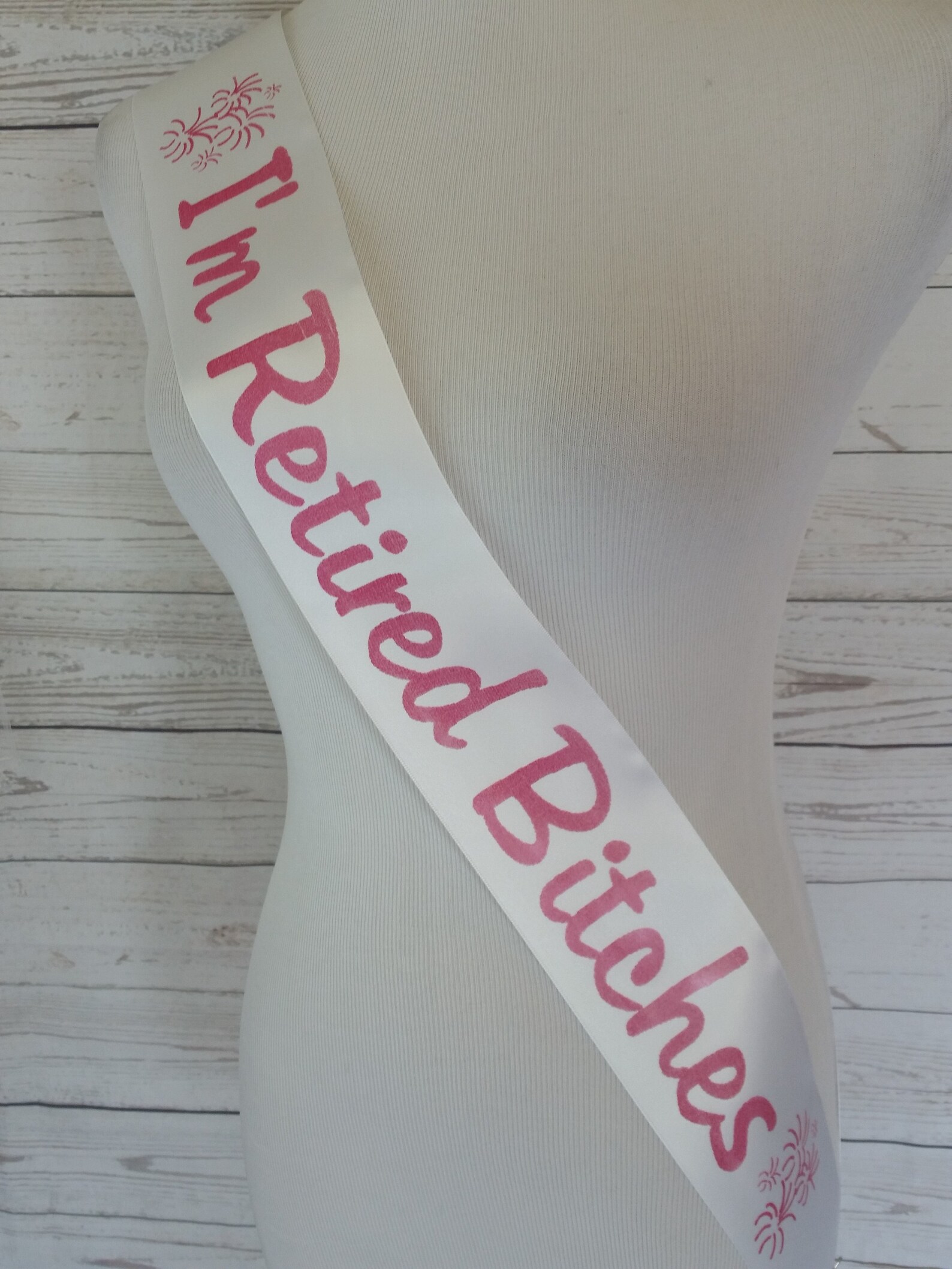 Personalized Retirement Party Sash I'm Retired Bitches for Employee to ...