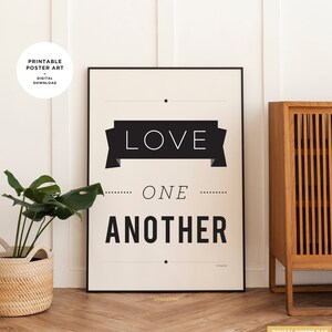 Love One Another, PRINTABLE Wall Poster Art, Typography Statement ...