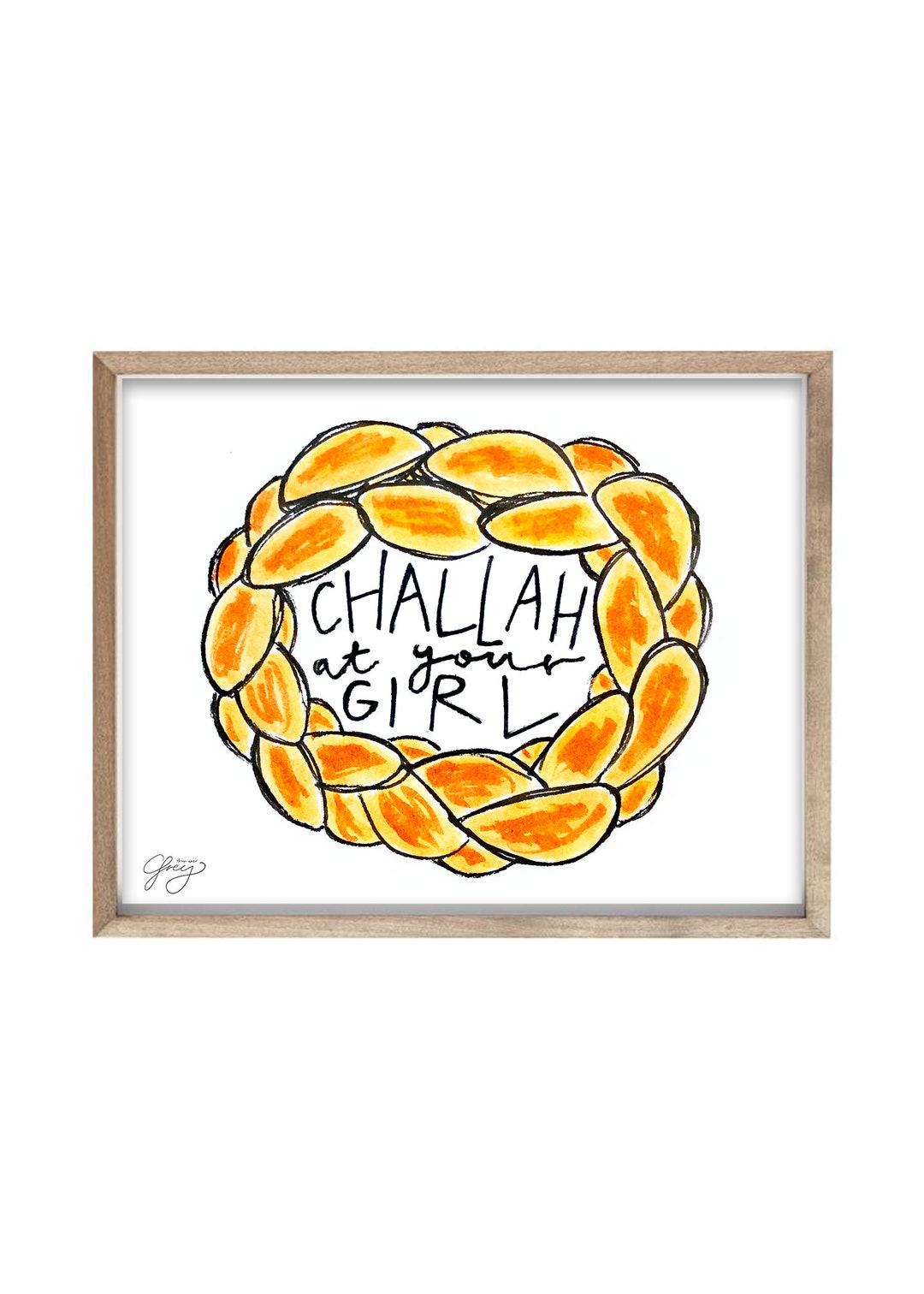 Challah at Your Girl Illustration Print - Etsy