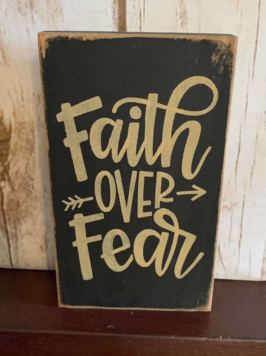 Primitive Country Faith Over Fear 6" Shelf Sign ~ Tiered Tray Sign - Etsy