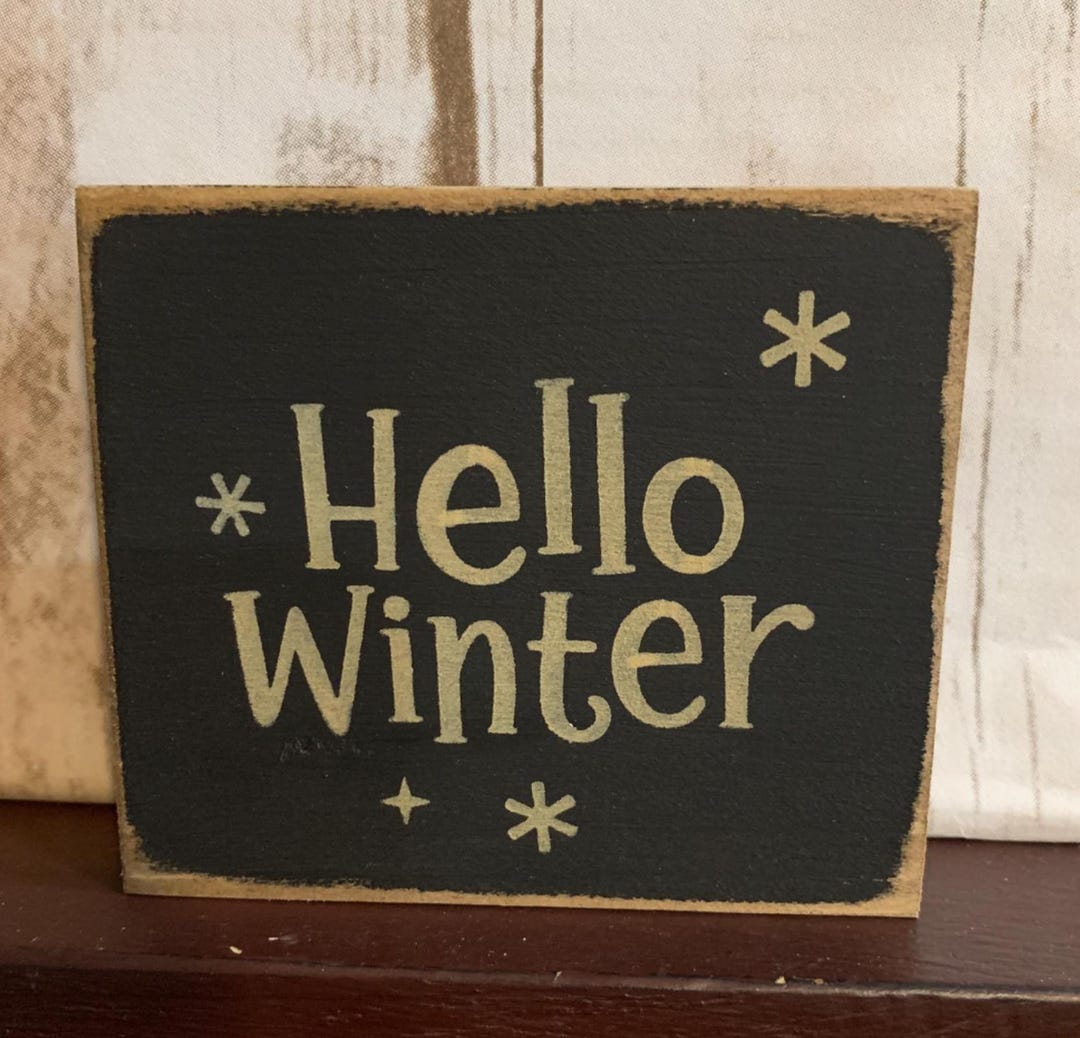 Primitive Country Hello Winter 4” Shelf Sign - Etsy