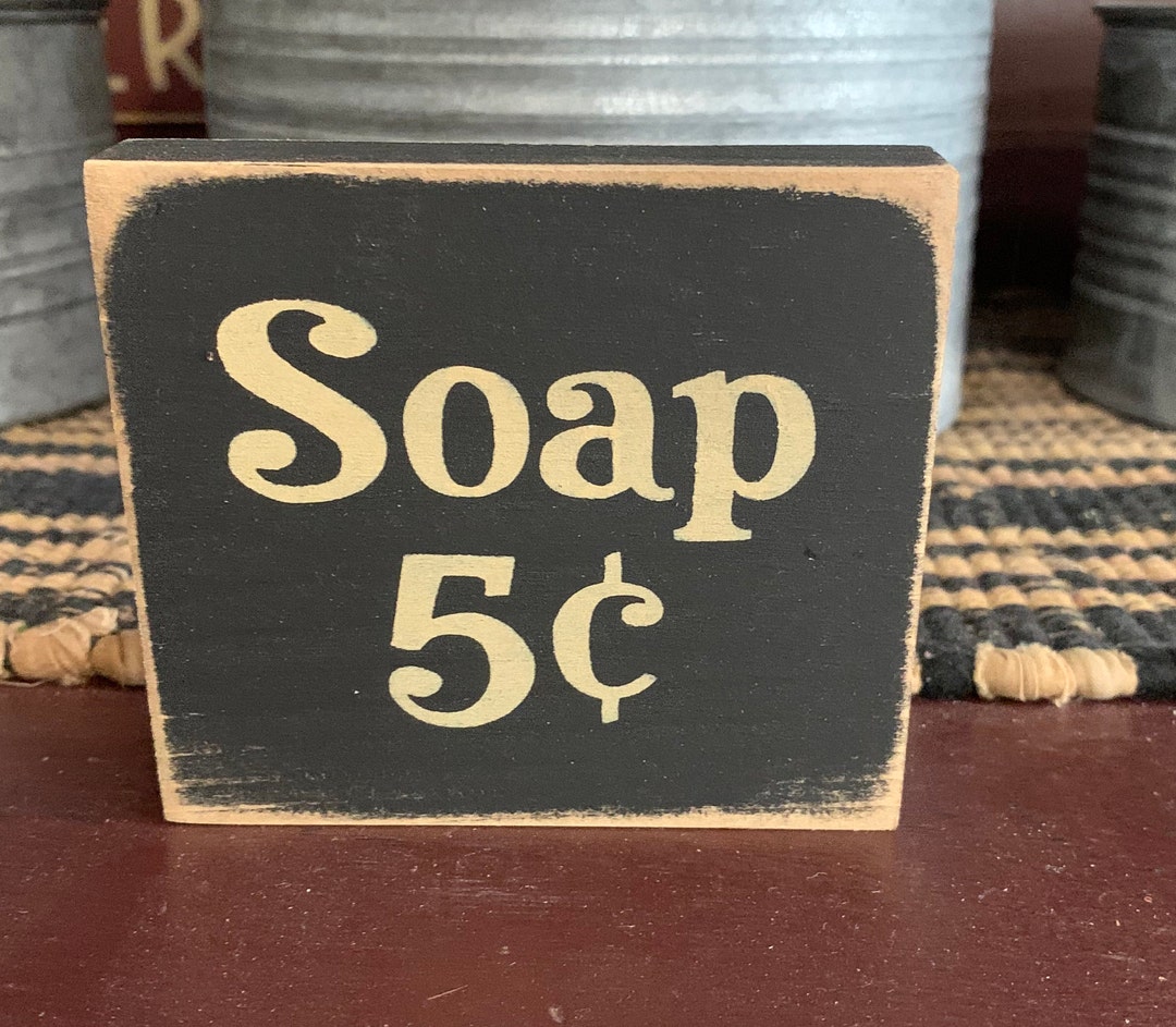 Primitive Country Soap 5 Cents 4” Bath Shelf Sign - Etsy