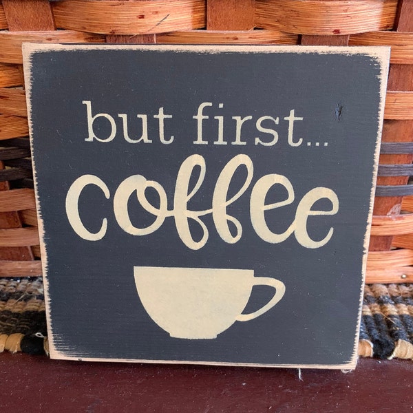 But First Coffee Sign - Etsy