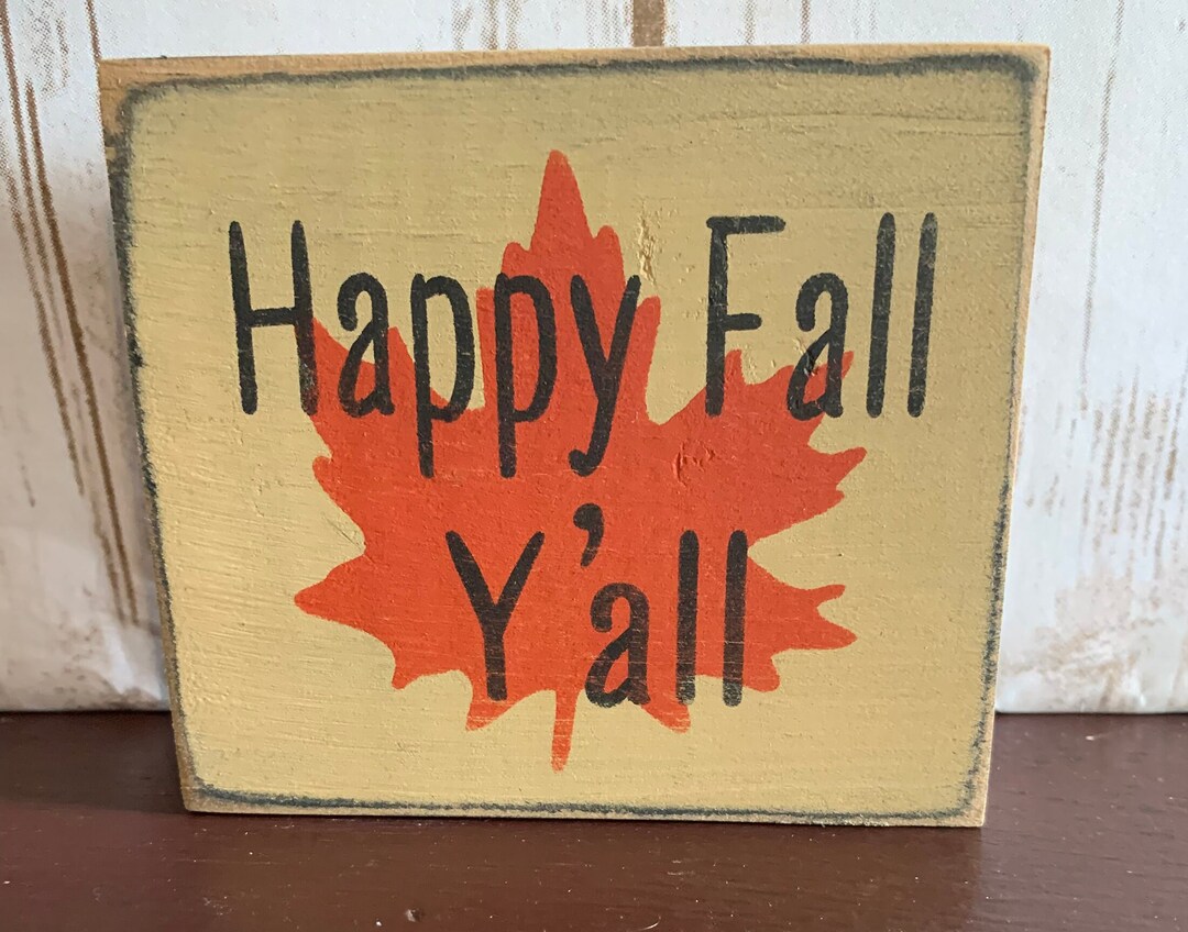 Primitive Happy Fall Y’all 4” Shelf Sign Fall-harvest-autumn - Etsy