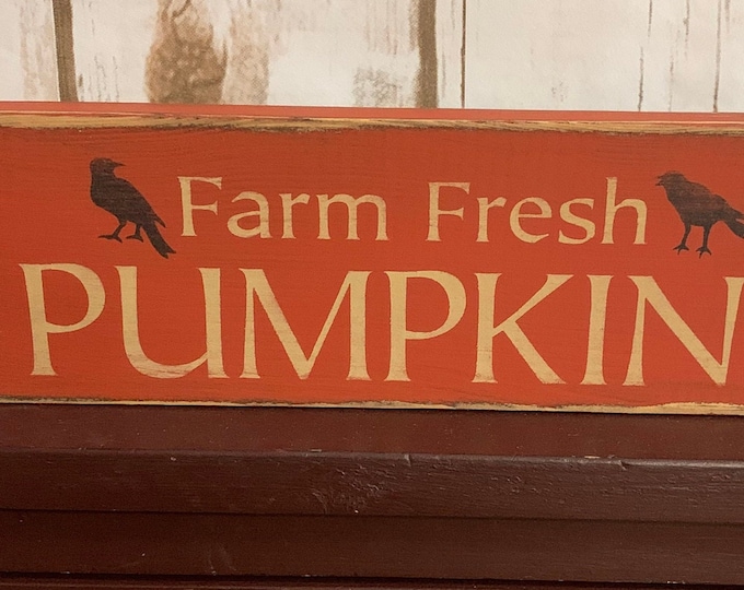 Primitive Farm Fresh Pumpkins 12” Sign-autumn-fall-harvest Crows - Etsy