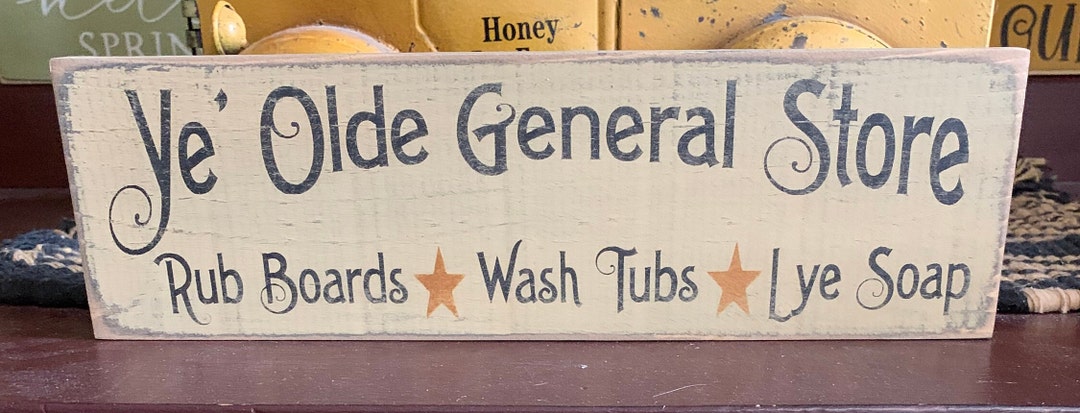 Primitive Ye Olde General Store 12” Sign - Etsy