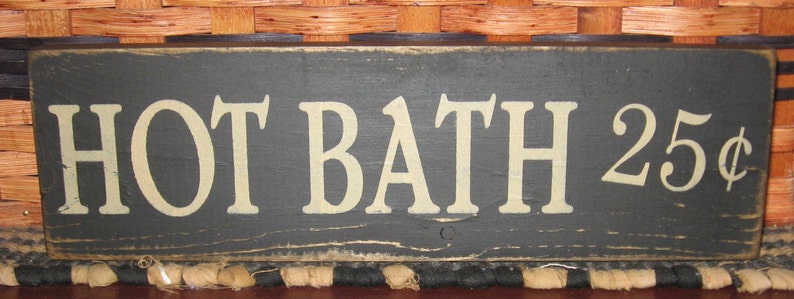 Primitive Hot Bath 25 Cents Sign - Etsy