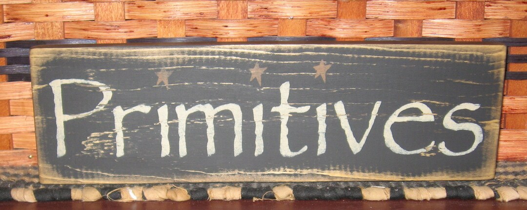 Primitive Country Primitives 12" Sign - Etsy