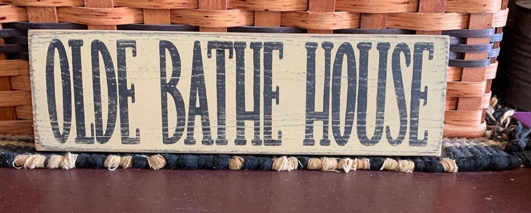 Primitive Country Olde Bath House 12” Sign - Etsy
