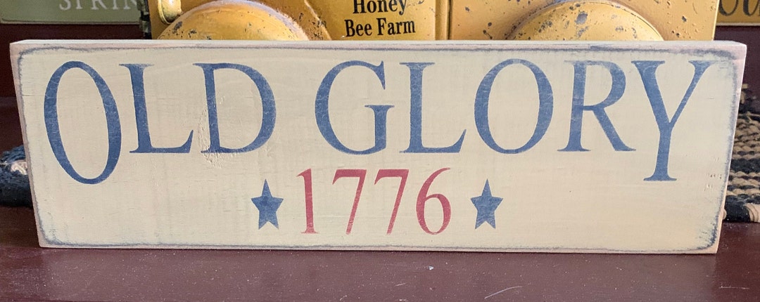 Primitive Country Olde Glory 1776 Americana 12” Sign - Etsy